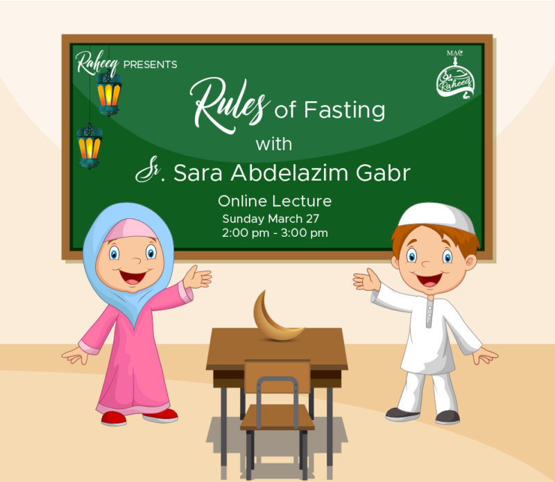 Rules Of Fasting For Kids – MAC – Raheeq Institute
